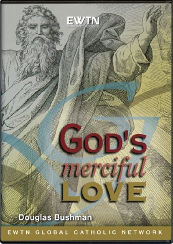 God's Merciful Love DVD Video Set - 6.5 Hours - Douglas Bushman - As ...