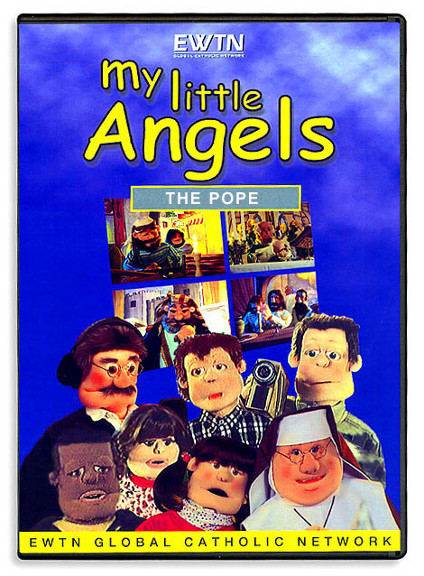My Little Angels - The Pope DVD Video - 30 Min. - EWTN Children's ...