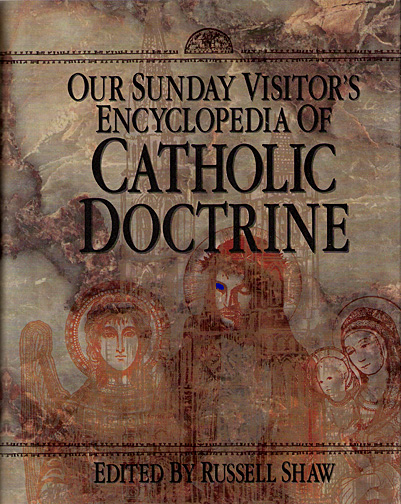 Encyclopedia Of Catholic Doctrine Hardcover Shaw And Burke encyclopedia-of-catholic-doctrine-hardcover-shaw-and-burke