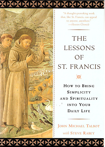 Lessons of St Francis - Softcover - John Michael Talbot with Steve Rabey